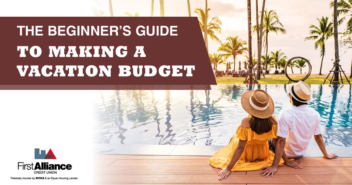 The Beginner's Guide to Making a Vacation Budget