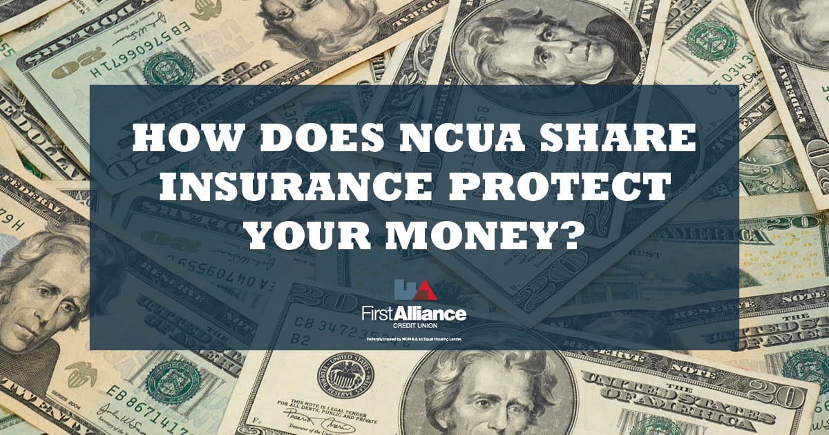 What is NCUA Share Insurance and How Does it Protect Me?