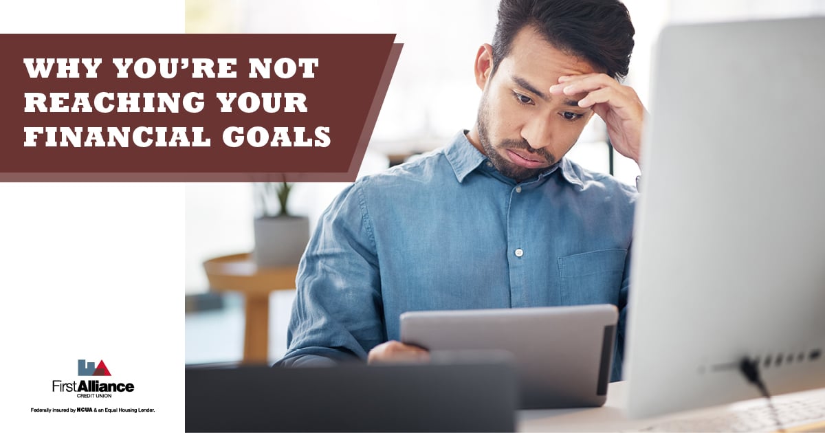 Why You’re not Reaching Your Personal Financial Goals