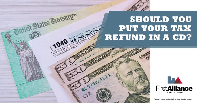 Should you put Your Tax Refund in a CD?