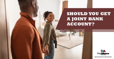 Should you Get a Joint Bank Account?